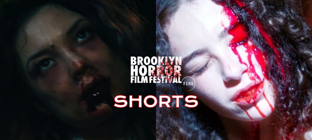 [Brooklyn Horror Film Festival 2025 – Shorts] The Horrifying Realities ...